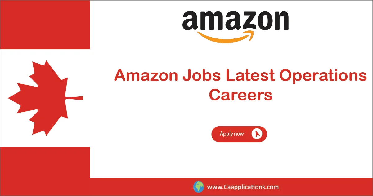 Amazon Jobs 2026 | Latest Operations Careers - caapplications.com