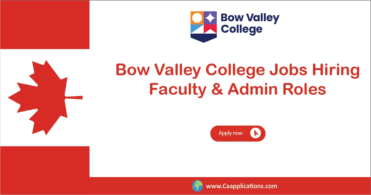 Bow Valley College Jobs: Hiring Faculty & Admin Roles - caapplications.com