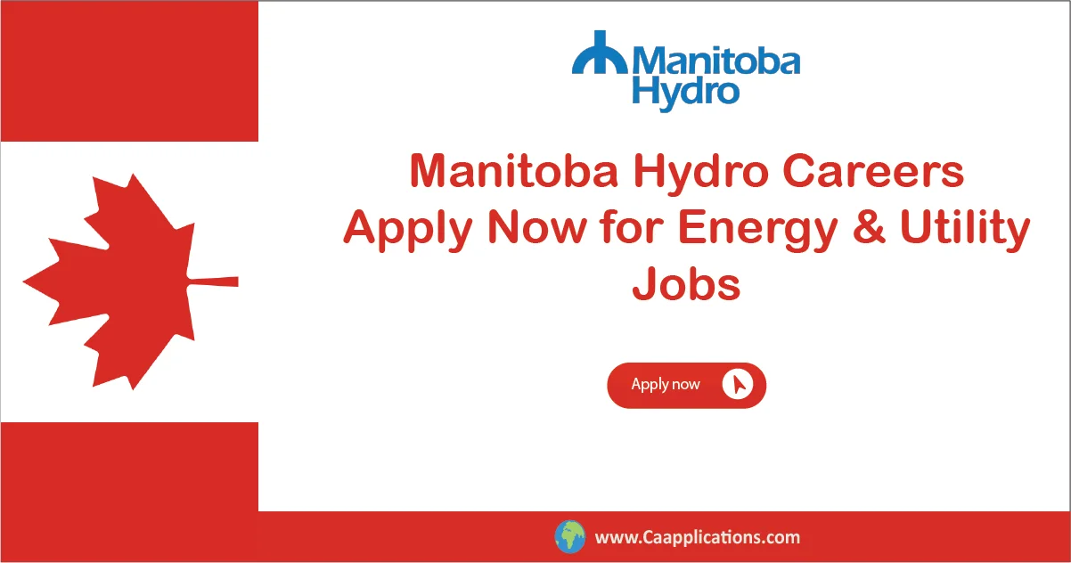 Manitoba Hydro Careers 2026 | Apply Now for Energy & Utility Jobs ...