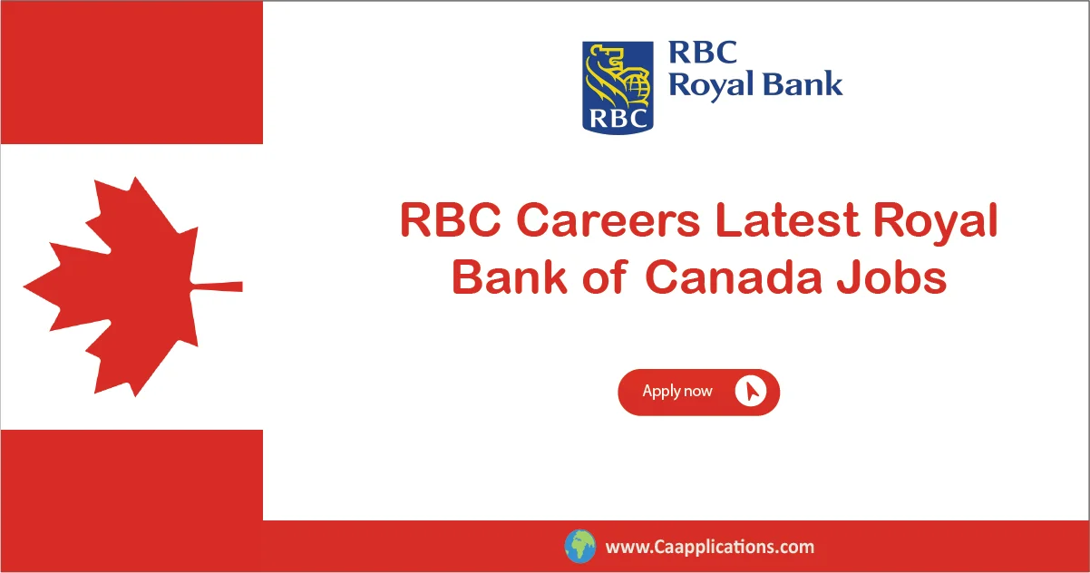 RBC Careers | Latest Royal Bank of Canada Jobs - caapplications.com
